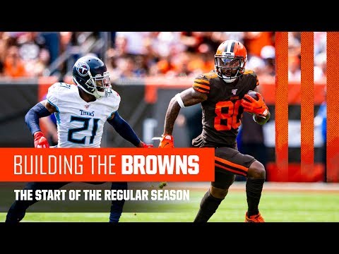 Building the Browns 2019: The Start of the Regular Season (Ep. 13)