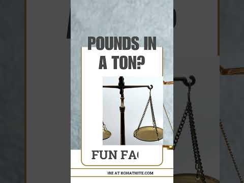 How Many Pounds In A Ton: Fun Fact