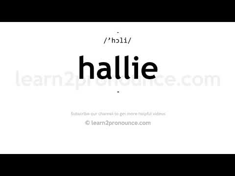 How to pronounce Hallie | English pronunciation