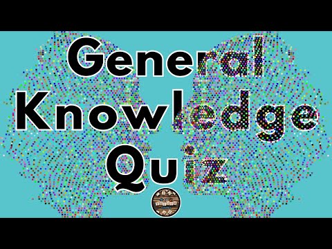 A to Z General Knowledge Quiz 65th Edition - How Many Questions Can You Answer Correctly?