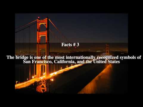 Golden Gate Bridge Top # 5 Facts