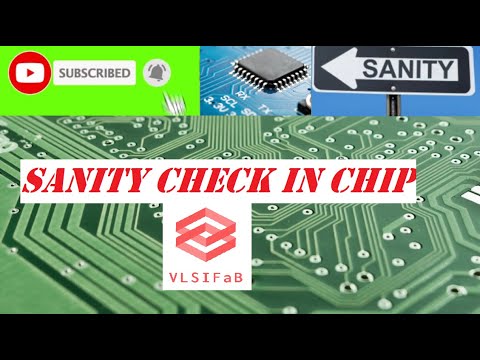 INITIAL OR SANITY CHECK | WHAT TO CHECK | ASIC | VLSIFaB