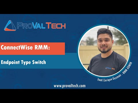 ConnectWise RMM: Endpoint Switch Type