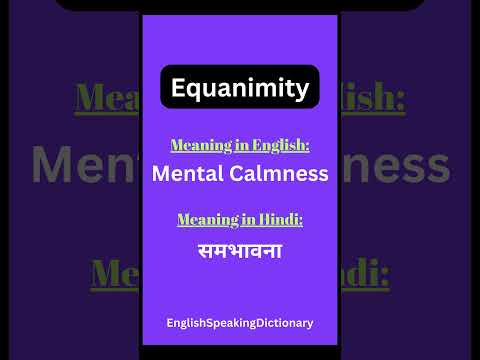 Equanimity Meaning in English and Hindi | English Speaking Dictionary #shorts #equanimity #english
