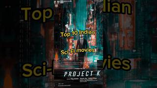 #????Top 10 Indian Sci-Fi Movies #Shorts #youtube shorts #Sci -Fi Movies