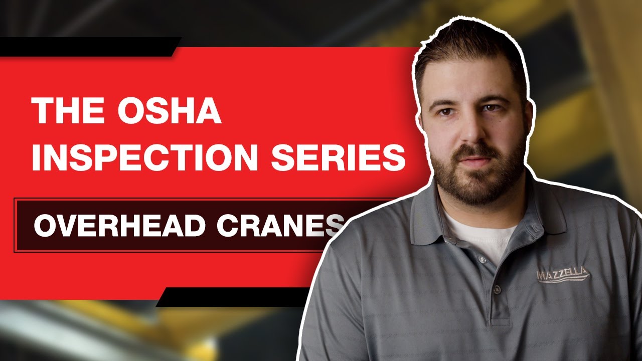 Overhead Crane Requirements - The OSHA Inspection Series - Ep 5