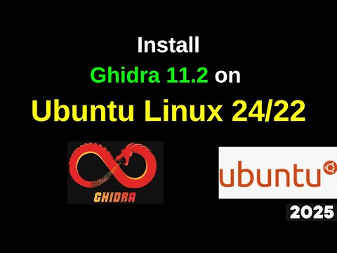 Install Ghidra 11.2.1 on Ubuntu 24/22 Linux Like a Pro! 🚀 Ultimate Guide for Beginners | 2025