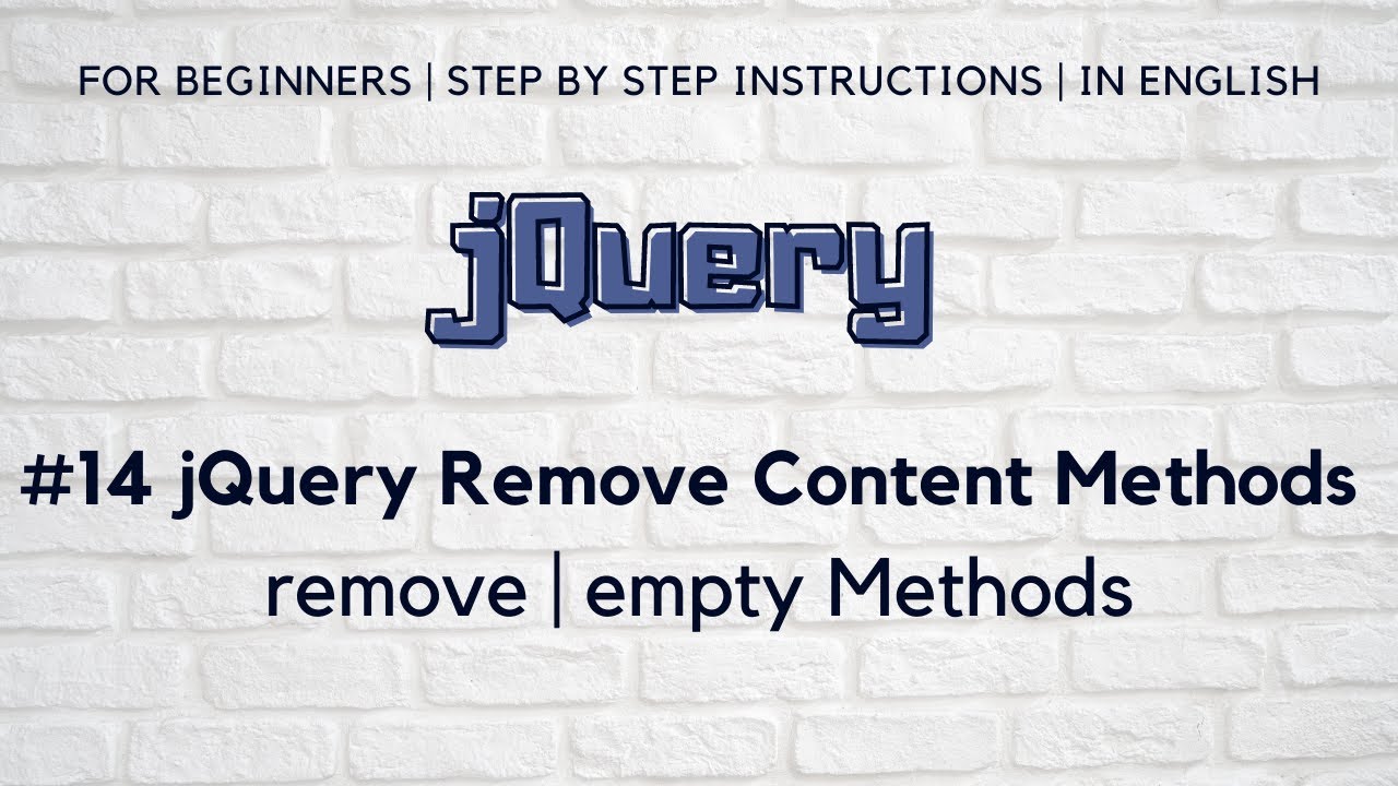 #14 jQuery Remove Content/Element Methods | remove Method | empty Method