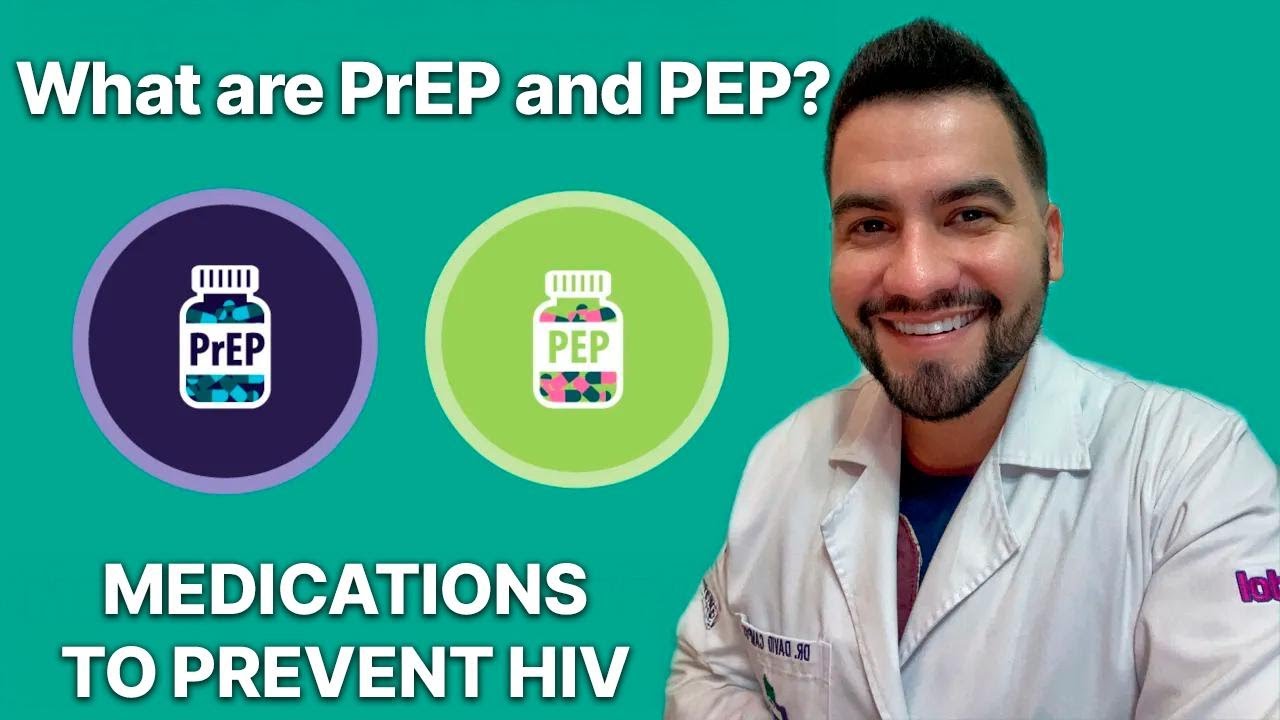 What Are PrEP and PEP? HIV Prevention Explained | David Campos