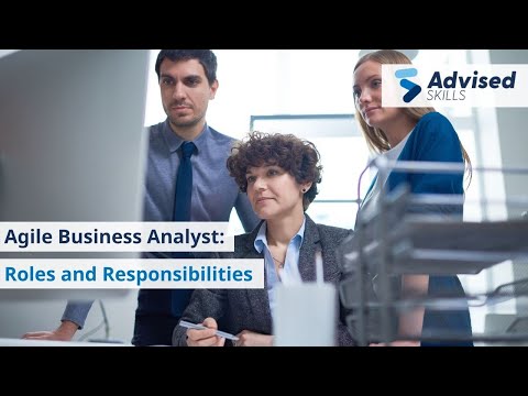 Agile Business Analyst: Roles and Responsibilities