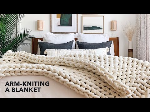 DIY Chunky Knit Blanket Tutorial - How to Knit a Large Chunky Blanket