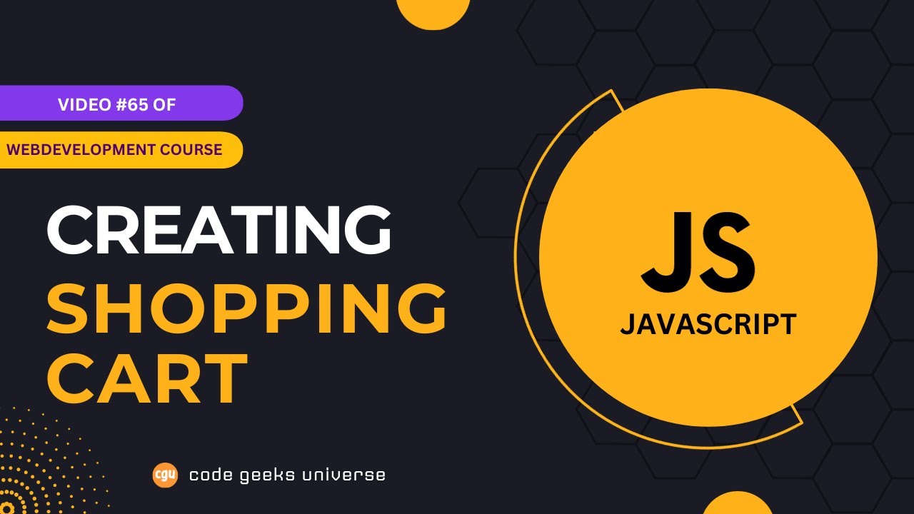 How to Use JavaScript Arrays and Array Methods to Create Shopping Cart | Web Development Tutorial#65