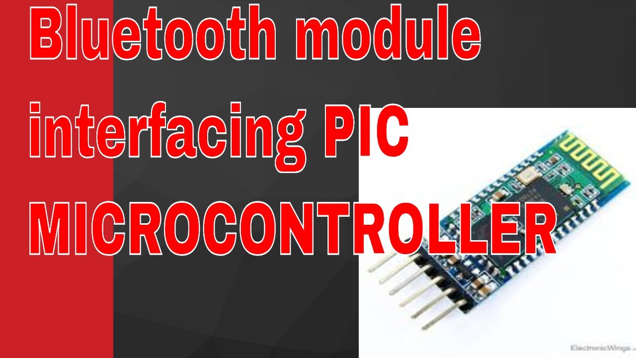 bluetooth module interfacing with pic microcontroller