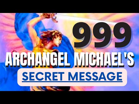 Angel Number 999: Secret Message From Archangel Michael