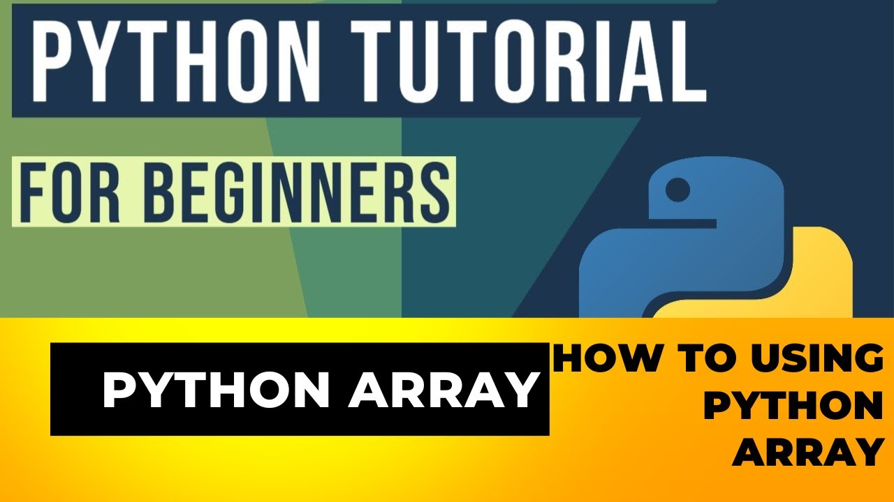 Boosting Your Python Skills with Arrays: Expert Tips:array