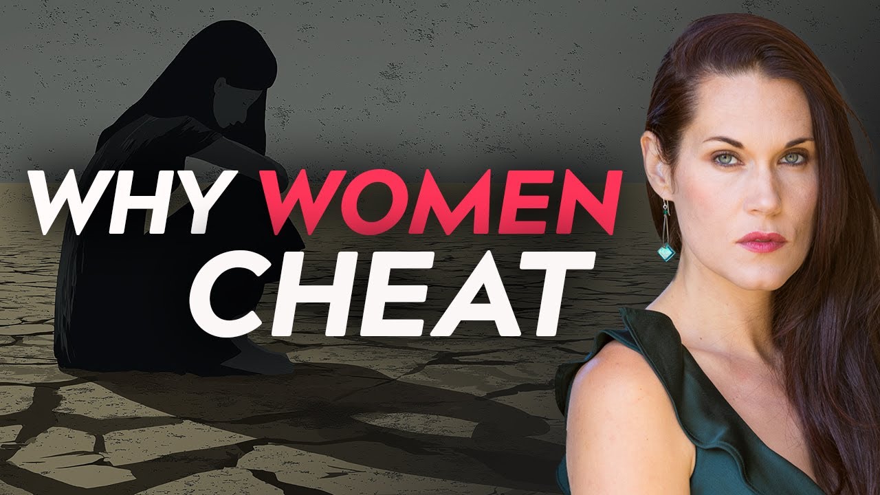 The Main Reason That Women Cheat