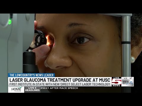 VIDEO: MUSC getting new laser eye treatment for Lowcountry glaucoma patients