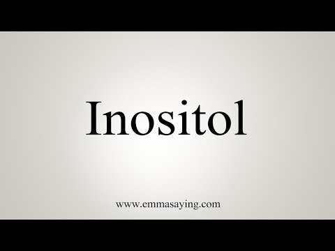 How To Say Inositol