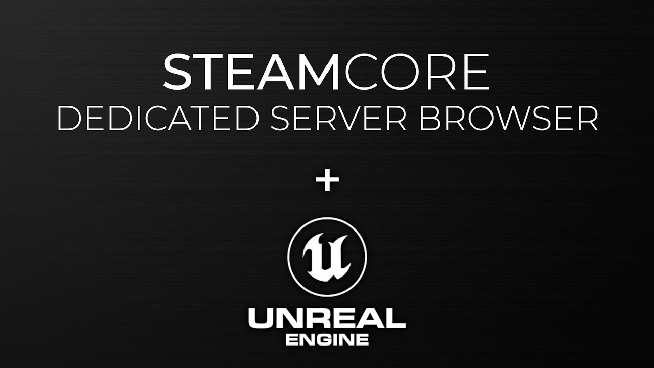 Steam Dedicated Server Browser using Unreal Engine Blueprints