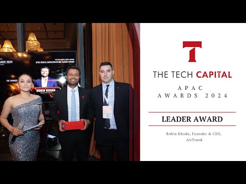 AirTrunk's Robin Khuda Clinches Tech Capital APAC Digital Infrastructure Leader Award 2024