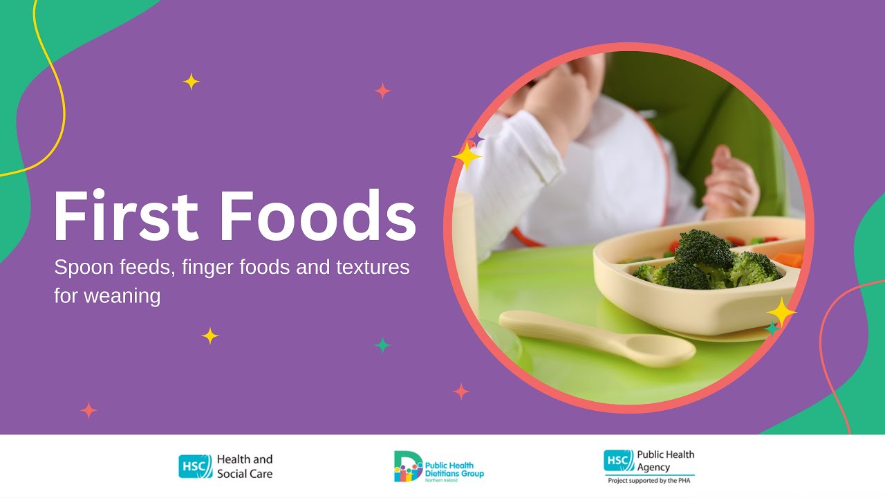 Video 1: Spoon Feeds, Finger Foods and Textures for Weaning