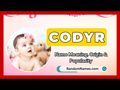 Codyr - Baby Girl Name Meaning, Origin & Popularity - RandomNames.com