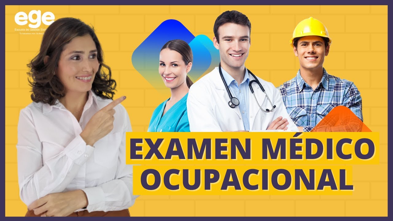 EXÁMENES médicos ocupacionales. 9 tipos de pruebas que debes realizar a tus trabajadores en SST