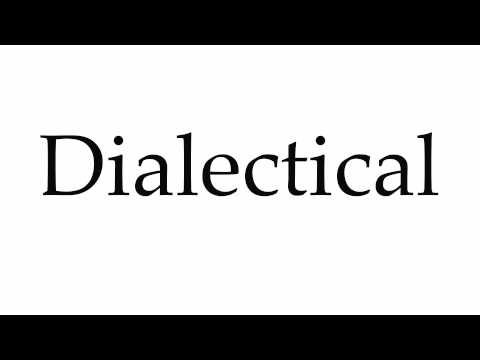 How to Pronounce Dialectical