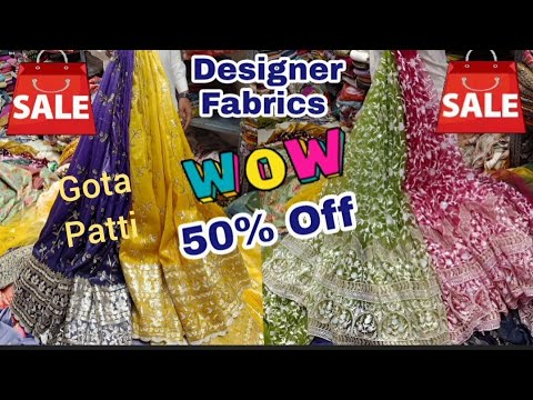 50℅ Discount On Designer Imported Fabrics | Madina Fabrics SALE Turkish, Gota Patti, Korean Fabrics