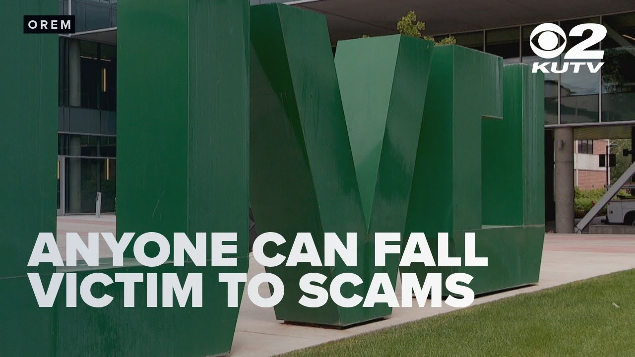 Scam targeting Utah Valley University students shows anyone can be a victim