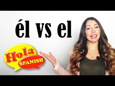 él vs el in Spanish | HOLA SPANISH