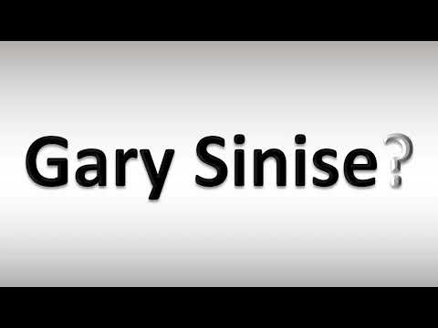 How to Pronounce Gary Sinise