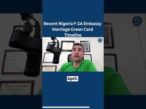 Recent Nigeria F-2A Embassy Marriage Green Card Timeline