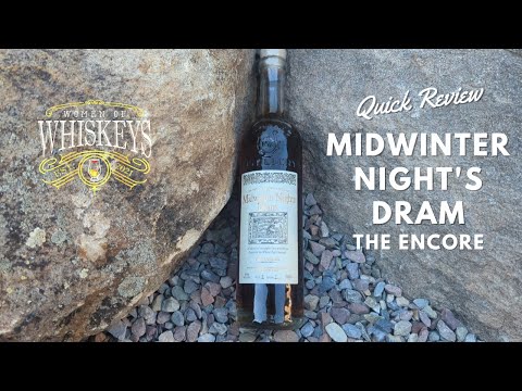 Midwinter Night's Dram The Encore - Rye Whiskey Review in under 3 minutes!