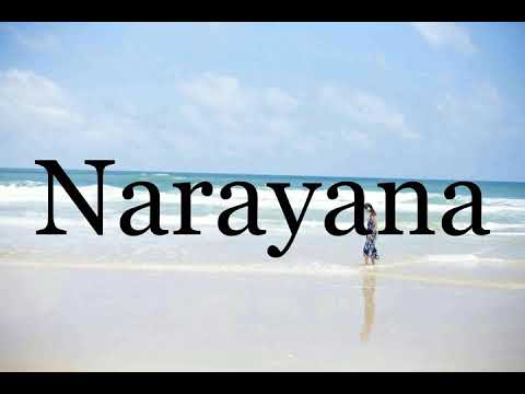 How To Pronounce Narayana🌈🌈🌈🌈🌈🌈Pronunciation Of Narayana