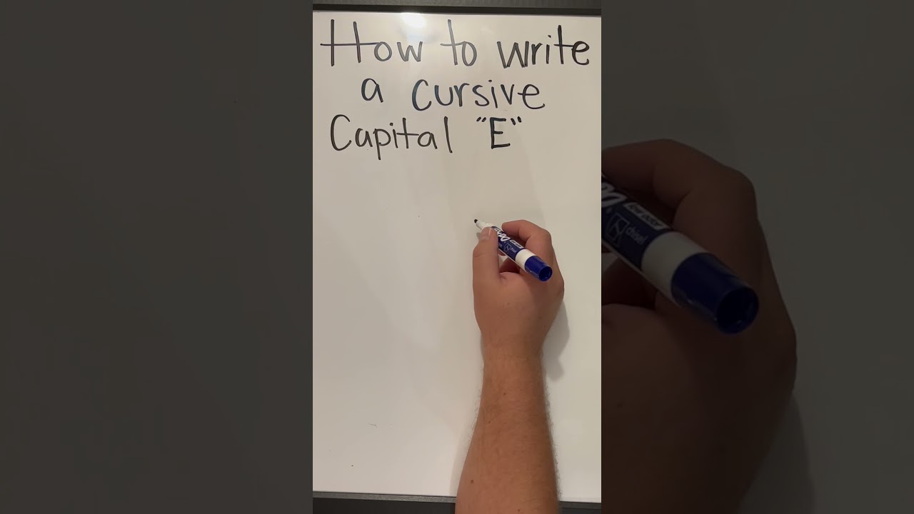 How to Write a Cursive Capital “E”