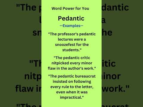 Pedantic