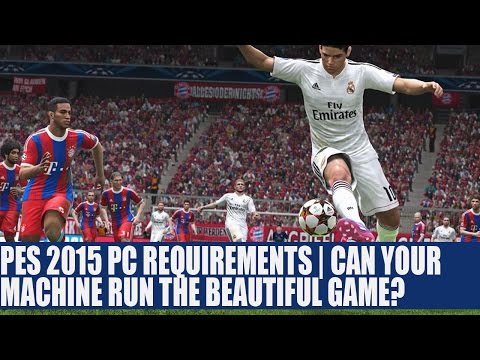 PES 2015 PC Specs Unveiled - Can Your Machine Run The Beautiful Game?