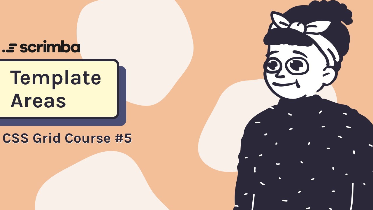 CSS Grid Course: Template areas