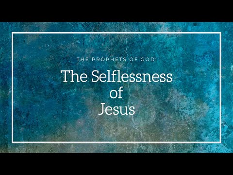 Episode 14: The Selflessness of Jesus | The Prophets of God with Sheikh Azhar Nasser
