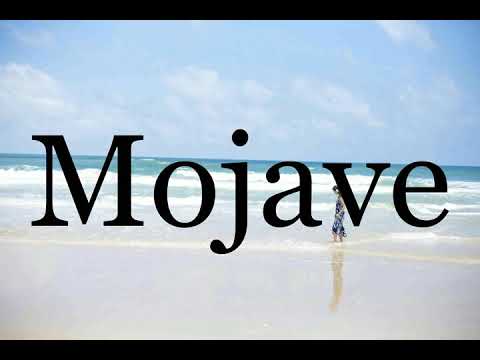 How To Pronounce Mojave🌈🌈🌈🌈🌈🌈Pronunciation Of Mojave