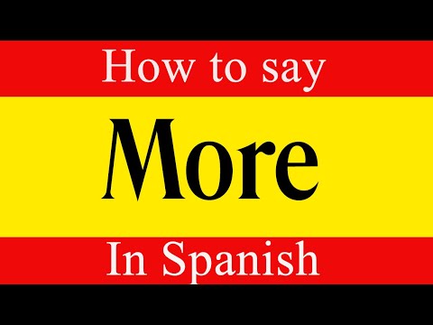 Learn Spanish & How To Say "More" in Spanish | Learn Spanish Language