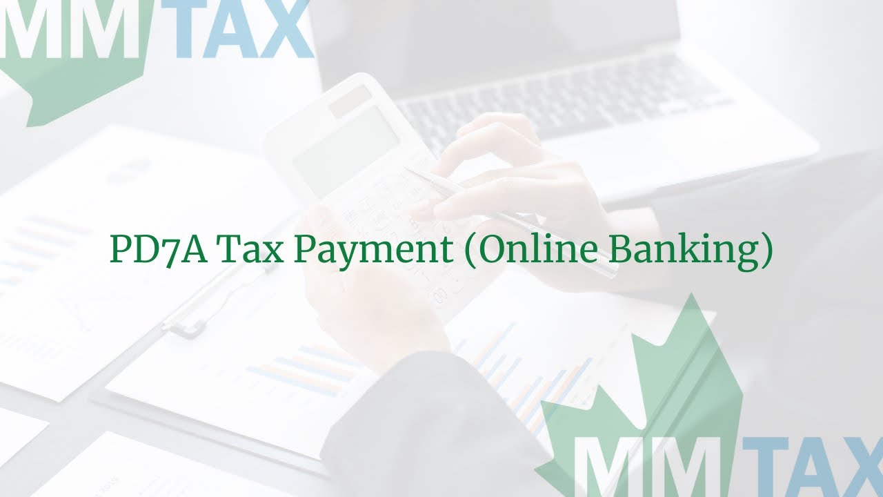 PD7A Tax Payment (Online Banking)