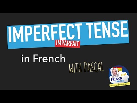 French Imperfect Tense: l'imparfait