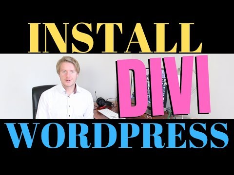 How to Install Divi Theme in Wordpress 2019