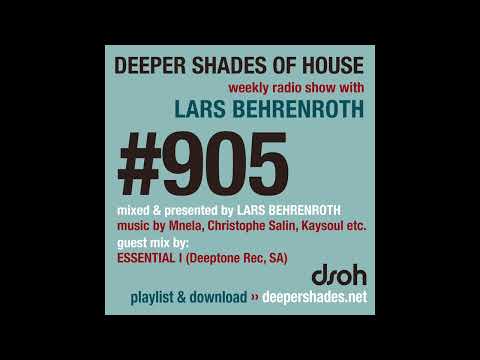 Deeper Shades of House #905 | Guest Mix: ESSENTIAL I (Deeptone Recordings, South Africa)