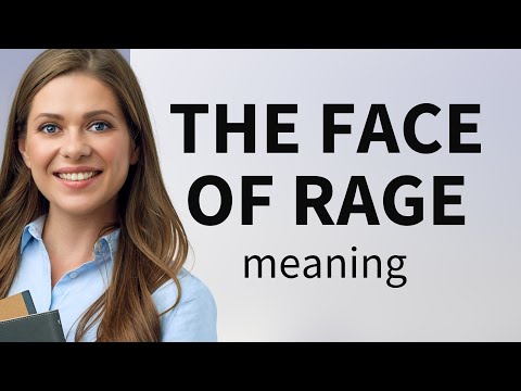 Understanding "The Face of Rage": An English Language Guide