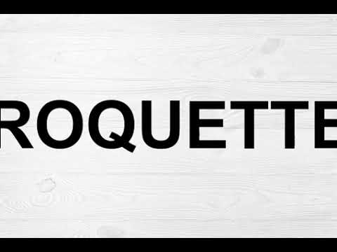 How To Pronounce Croquettes