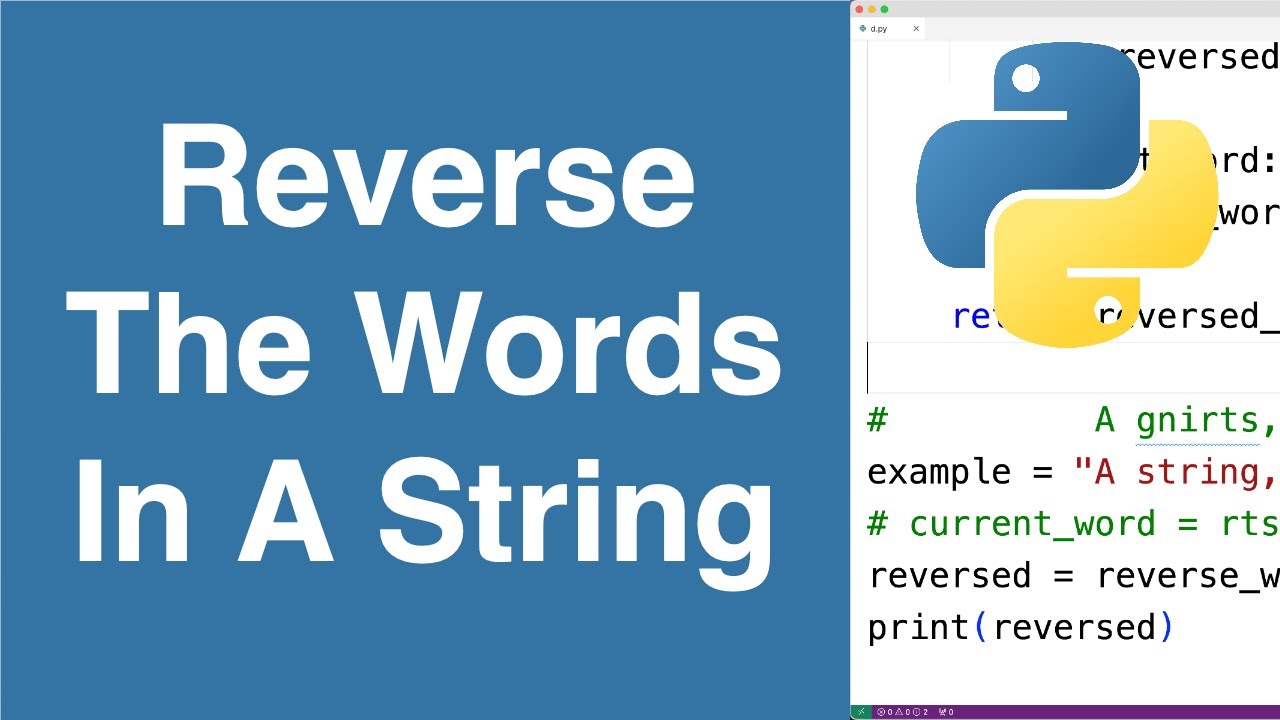 Reverse The Words In A String | Python Example