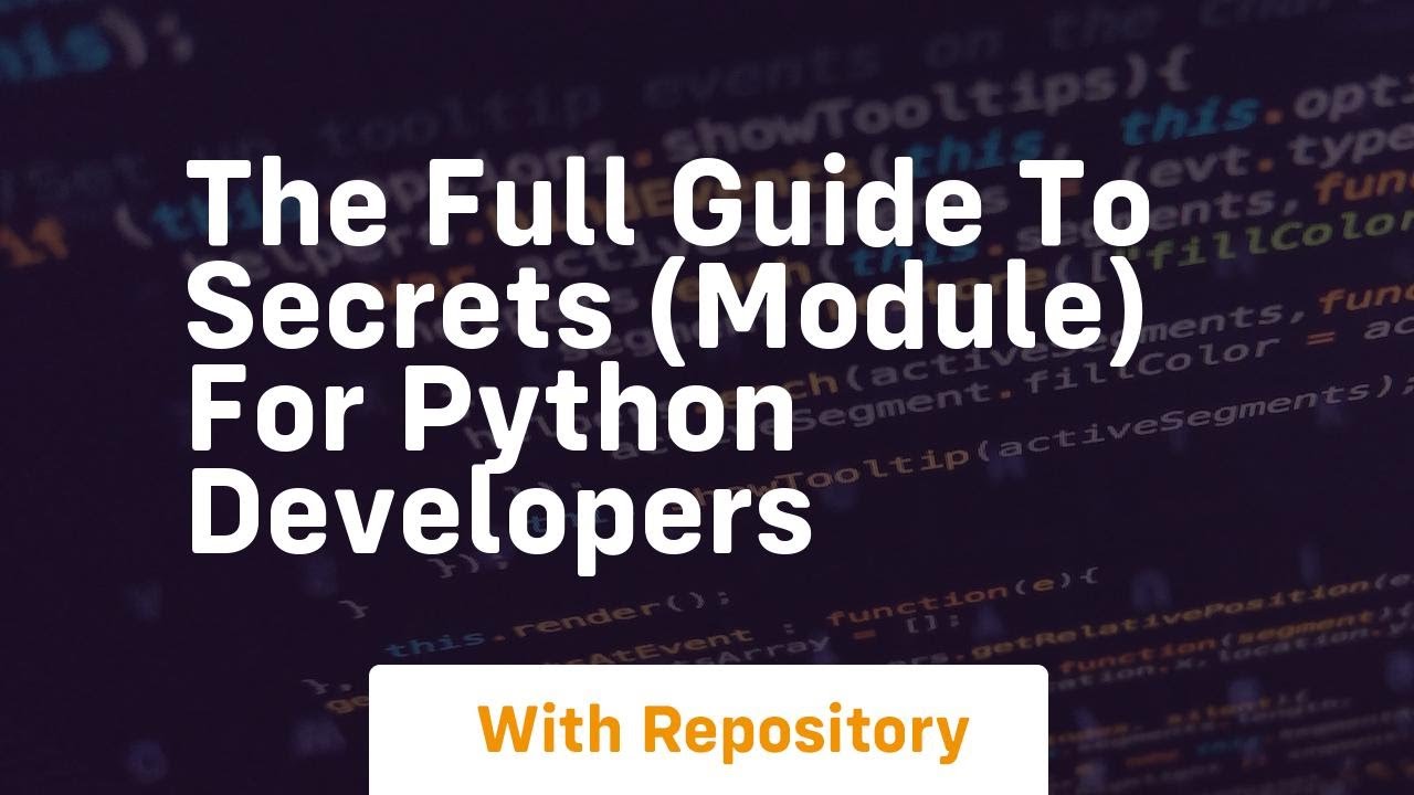 The full guide to secrets module for python developers